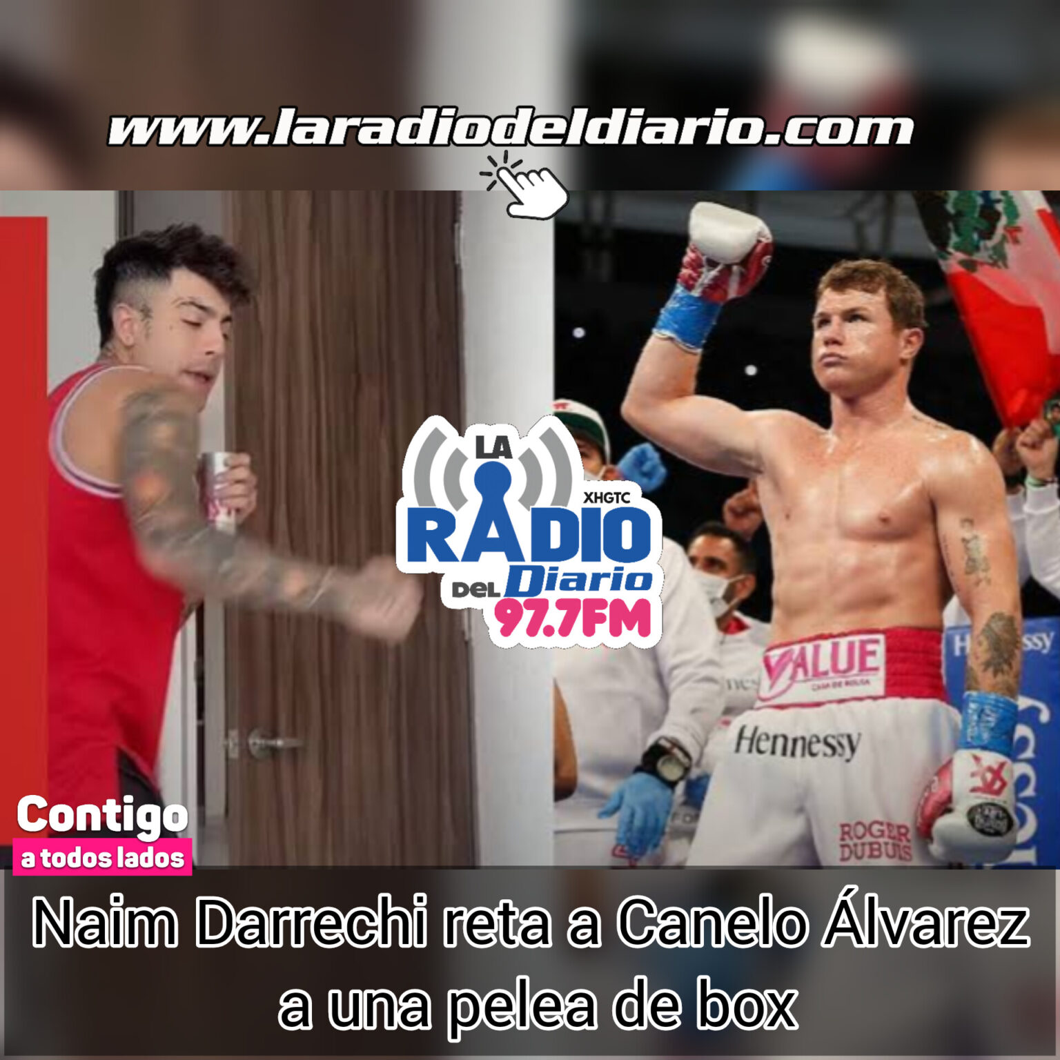 Naim Darrechi reta a Canelo Álvarez a una pelea de box - La Radio del Diario