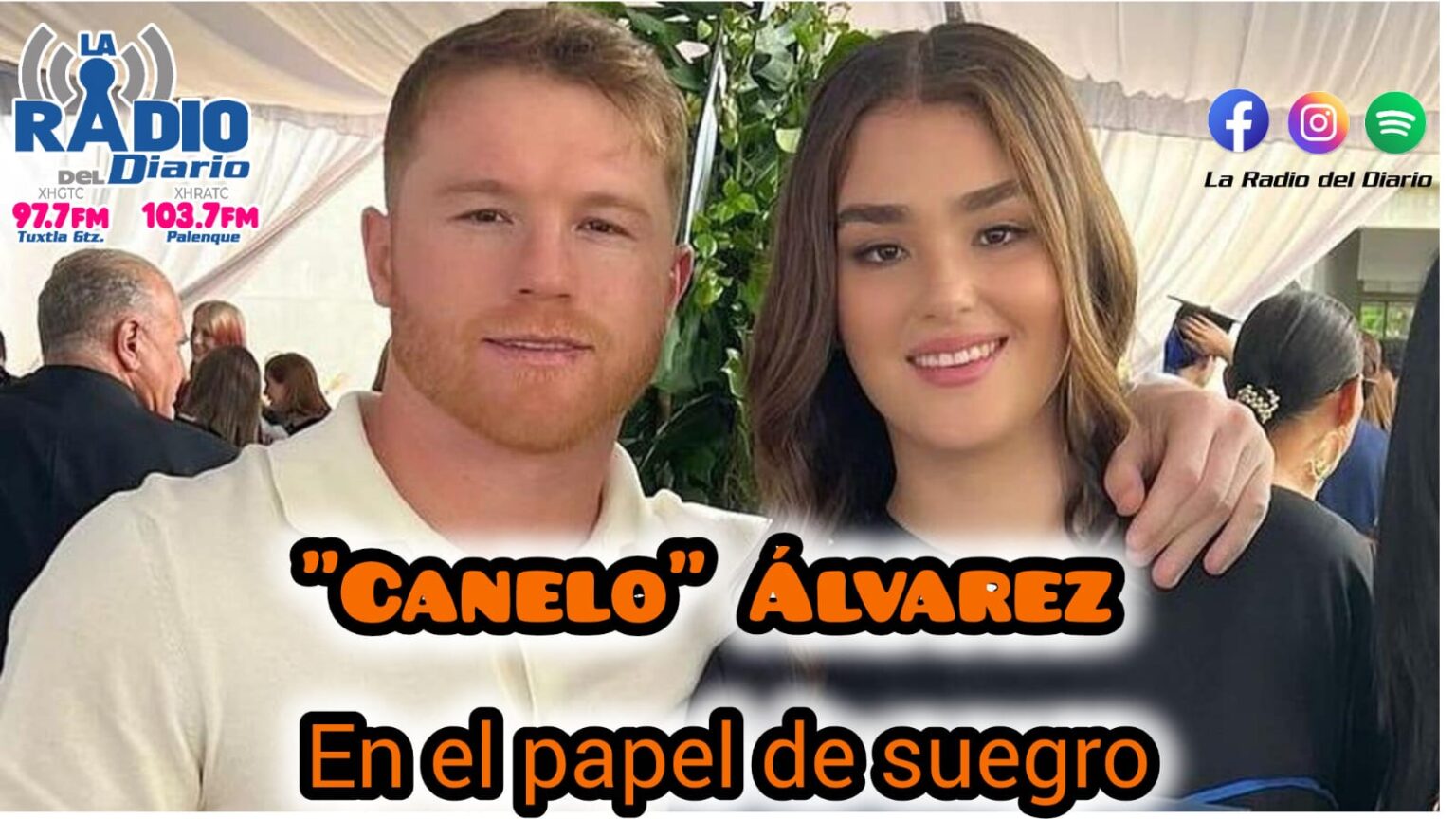 Saúl ‘Canelo’ Álvarez habla por primera vez de su rol como suegro de ...