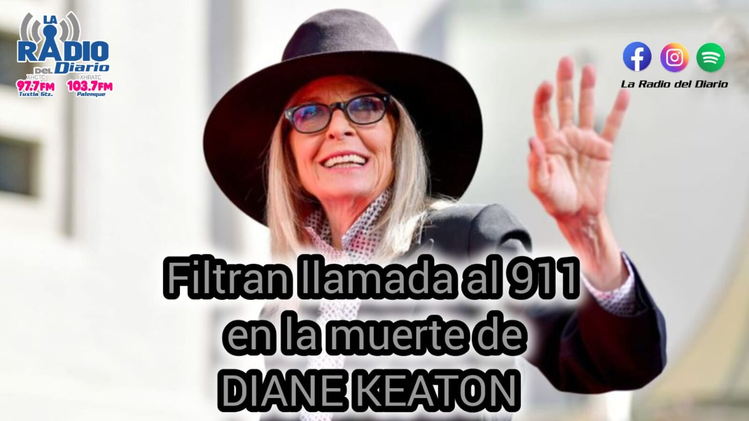Muerte de Diane Keaton: filtran la llamada al 911 que alertó sobre su ...